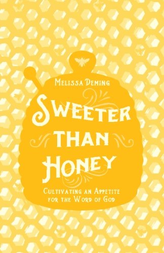 Sweeter Than Honey by Melissa Deming - Shine Global Network