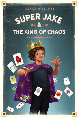 *Super Jake and the King of Chaos by Naomi Milliner - Shine Global Network